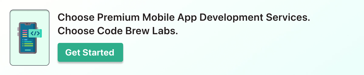 Mobile App Development-A Complete Guide - Code Brew Labs