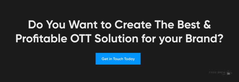 A Guide to OTT App Development: Trends, Steps, Features, & Cost